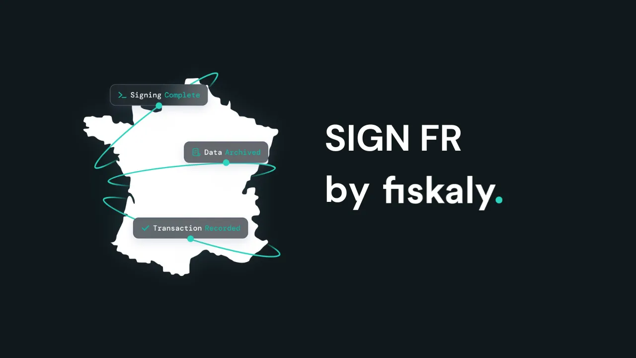 Présentation de fiskaly SIGN FR : fiscalisation cloud pour les POS en ...
